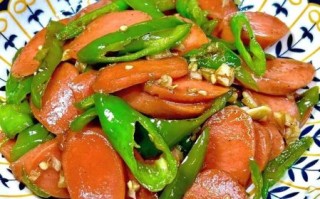 辣椒炒香肠怎么炒好吃_辣椒炒香肠的家常做法