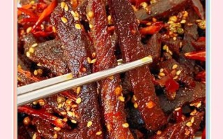 麻辣牛肉干怎么做_麻辣牛肉干热量高吗